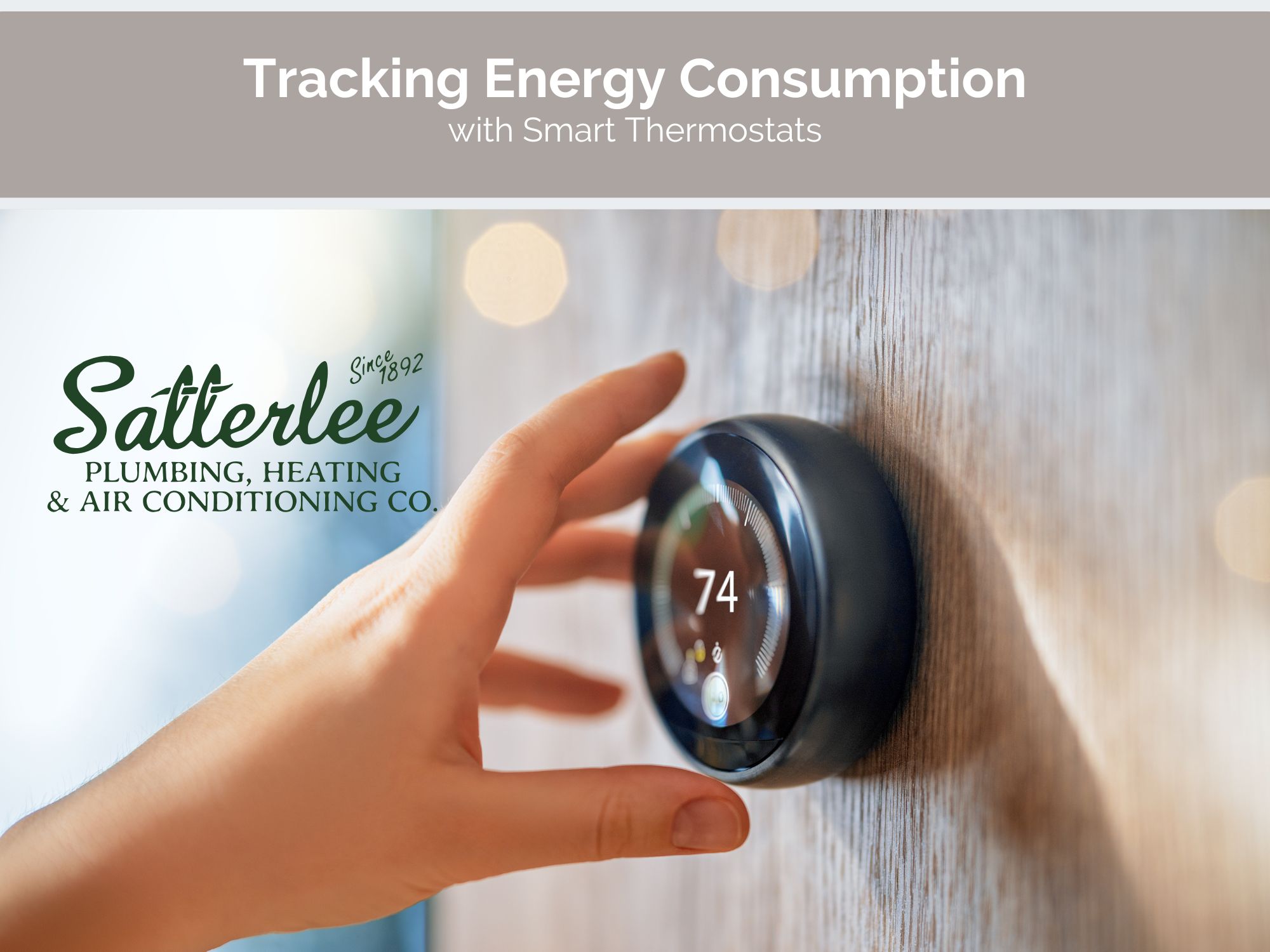 Tracking Energy Consumption with Smart Thermostats - Satterlee Plumbing ...